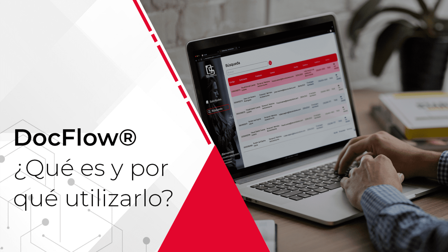 DocFlow®: ¿Qué es y por qué utilizarlo? • DocSolutions
