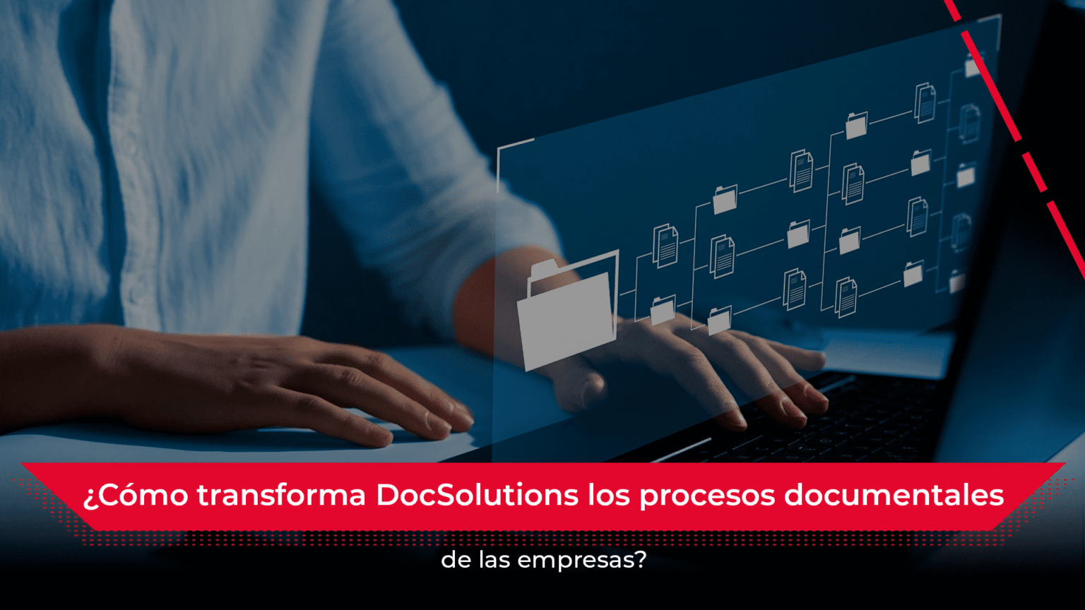 Inicio | Especialistas en Transformación Digital • DocSolutions